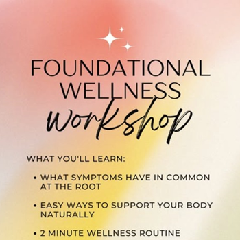 Foundational Wellness Class on Oct 28, 2025