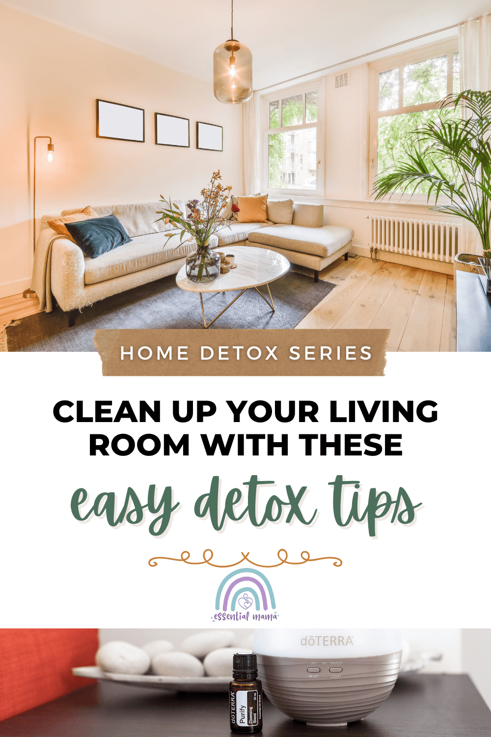 Home Detox Series: Easy Steps to Clean Up Your Living Room